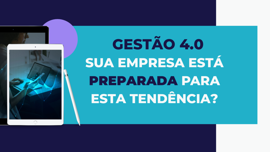 Gestão 4.0: Conceitos, princípios e como implantar na sua empresa - Blog da Howeb